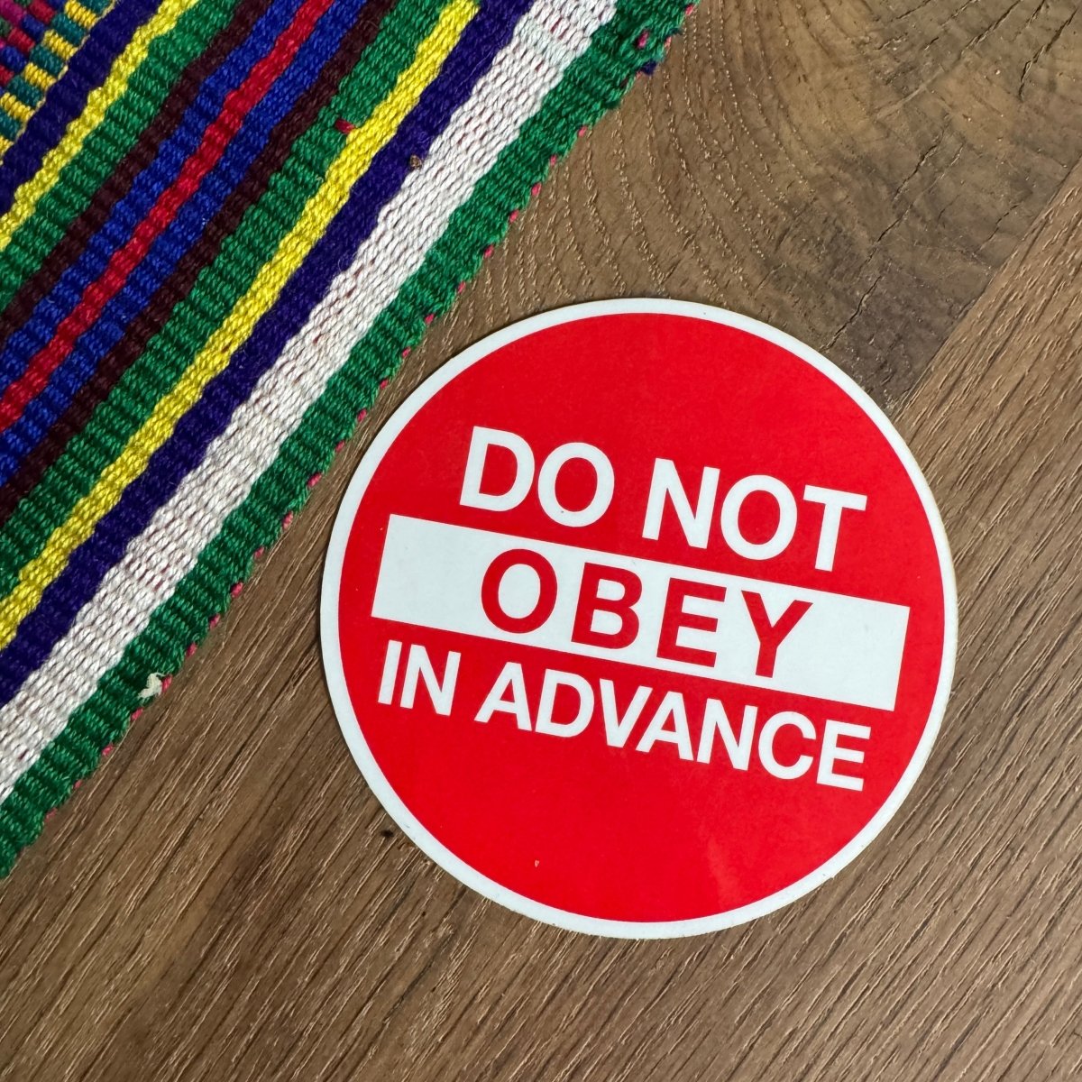 Do Not Obey In Advance Sticker - Jao Brand | Jao Brand